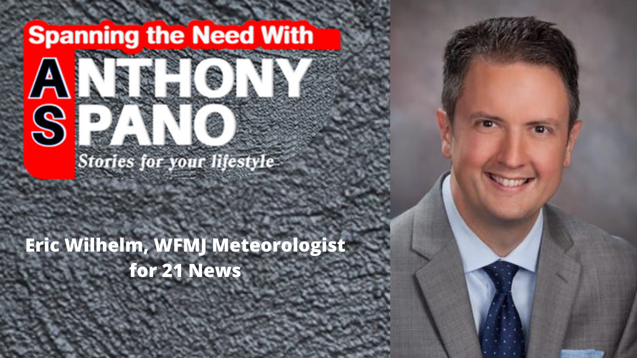 E50: Eric Wilhelm, WFMJ Meteorologist for 21 News : Spanning the Need ...
